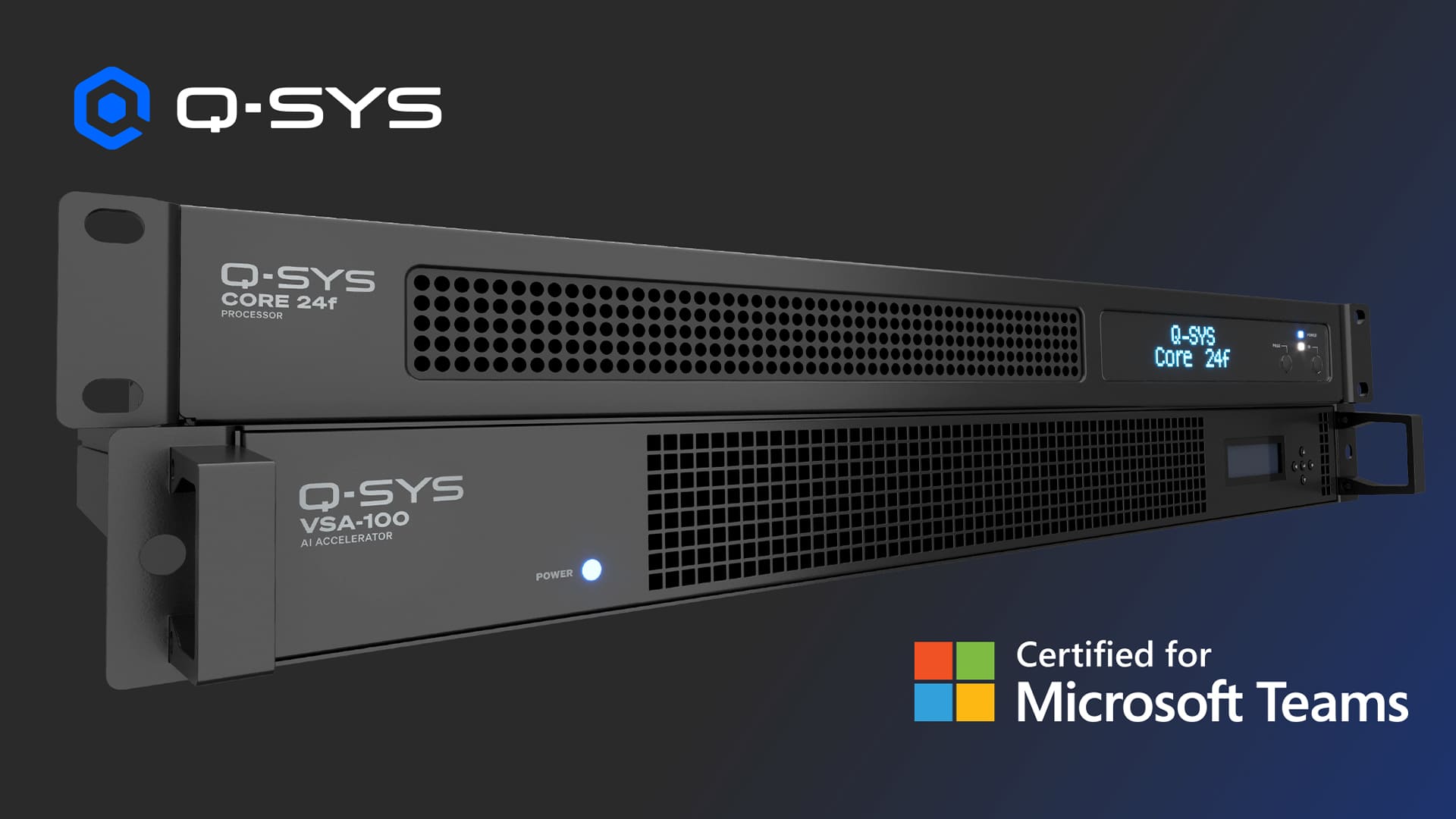 Q-SYS™ VisionSuite VSA-100 and Core 24f Now Certified for Microsoft ...